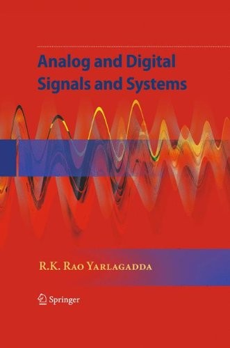 ANALOG AND DIGITAL SIGNALS AND SYSTEMS By R. K. Rao Yarlagadda ...