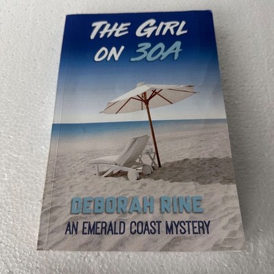 The Girl on 30A by Deborah Rine Paperback Book 9781981114382| eBay