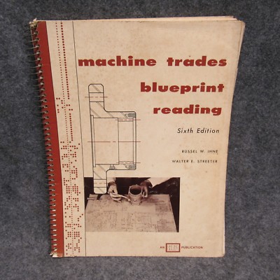 Machine Trades Blueprint Reading Guide Book Sixth Edition ATP ...