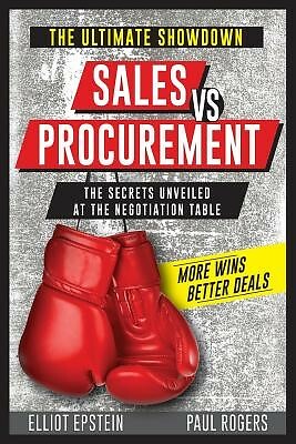 Sales vs Procurement Secrets Unveiled at Negotiation Tab by Rogers Paul ...