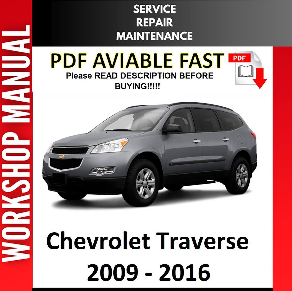 2009 Chevy Traverse Repair