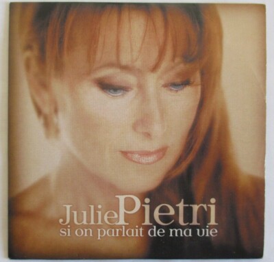 JULIE PIETRI - CD SINGLE "SI ON PARLAIT DE MA VIE" | eBay