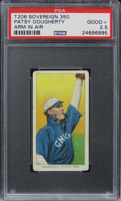 1909 T206 Sovereign 350 Patsy Dougherty (ARM IN AIR) PSA 2.5 GOOD+ | eBay