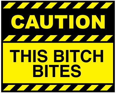This Bitch Bites Caution Sticker Decal | eBay