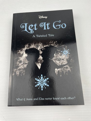 Disney - A Twisted Tale -Let it Go - By Jen Calonita - 2020 - Anna ...