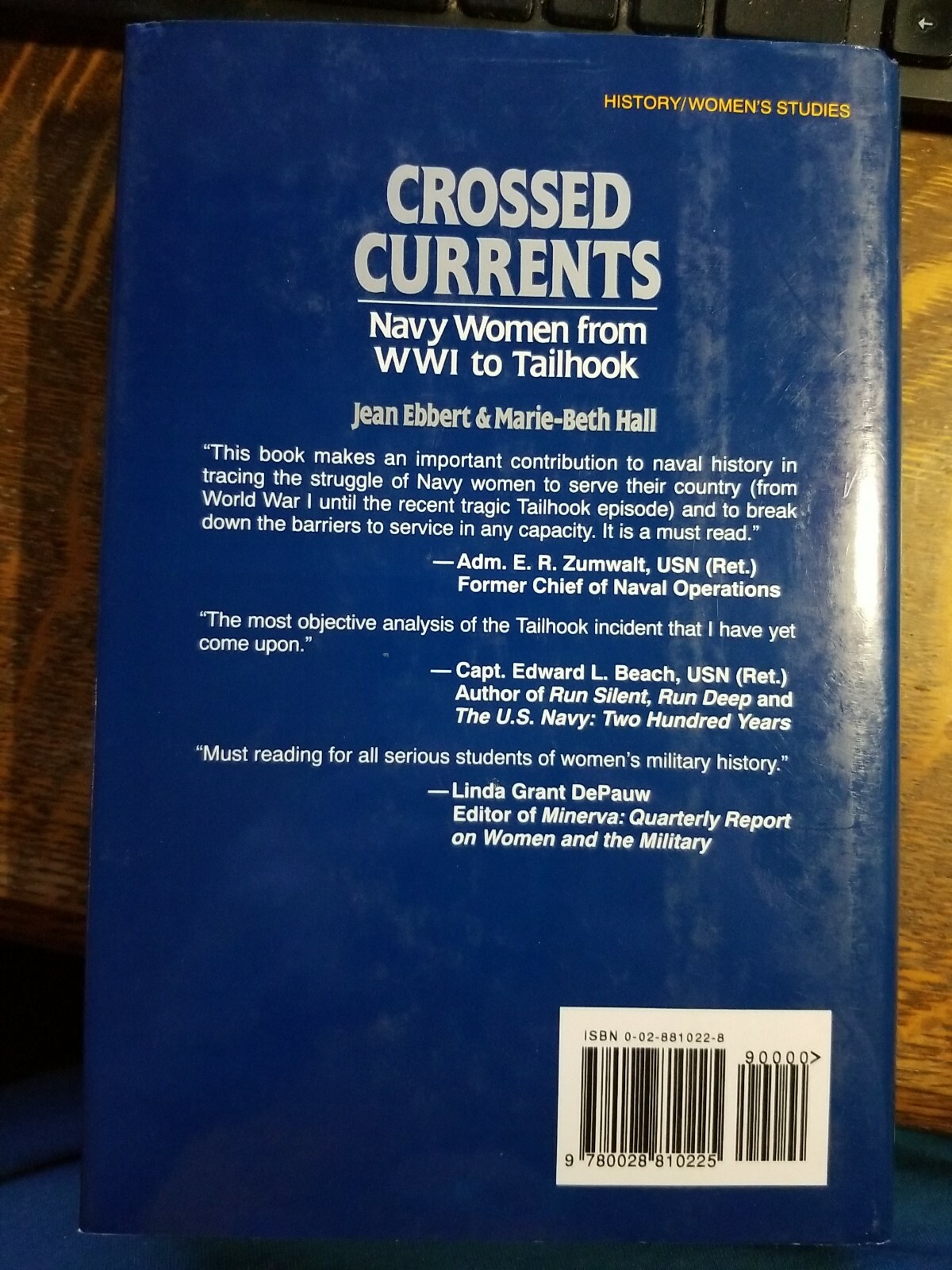 Crossed Currents : Navy Women from WWI to Tailhook by Marie-Beth Hall ...