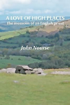 Love of High Places by John Nourse (2007, Trade Paperback) for sale ...