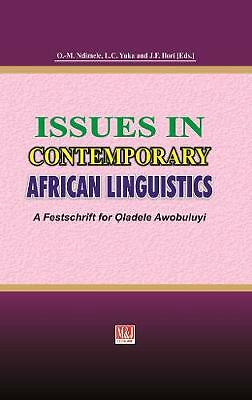 Issues in Contemporary African Linguistics: A Festschrift for Oladele ...