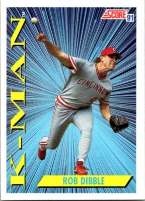 1991 Score Rob Dibble Cincinnati Reds Baseball Card #407 K Man Insert ...