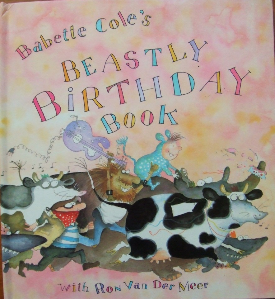 Babette Cole's beastly birthday book - hardcover Babette Cole | eBay