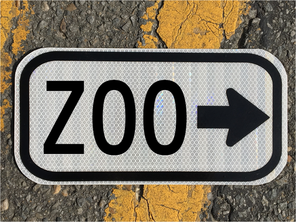 Zoo Road Sign Banham Zoo. Open Daily. Admission Paid. See Around