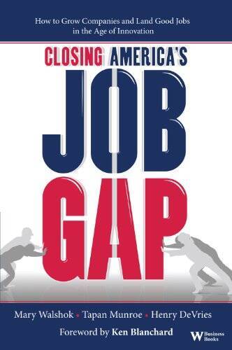 Closing Americas Job Gap - Hardcover By Mary Walshok - GOOD ...