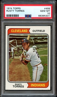 BB - 1974 - Topps - #499 - Rusty Torres - PSA 10 - GEM-MT | eBay