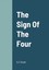 Sign of the Four by A. C Doyle (2022, Trade Paperback) for sale online ...