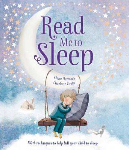 Read Me to Sleep: With Techniques to Help Lull Your Child to Sleep ...