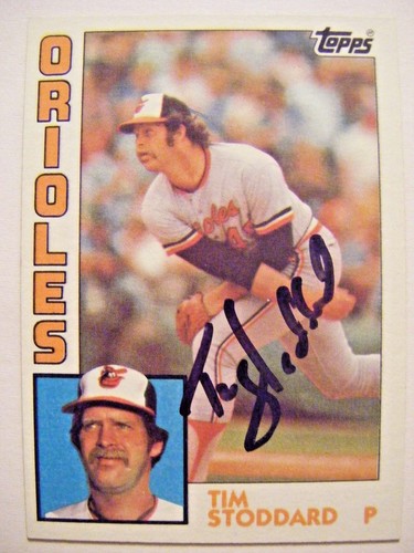 TIM STODDARD signed ORIOLES 1984 Topps baseball card AUTO NC STATE ...