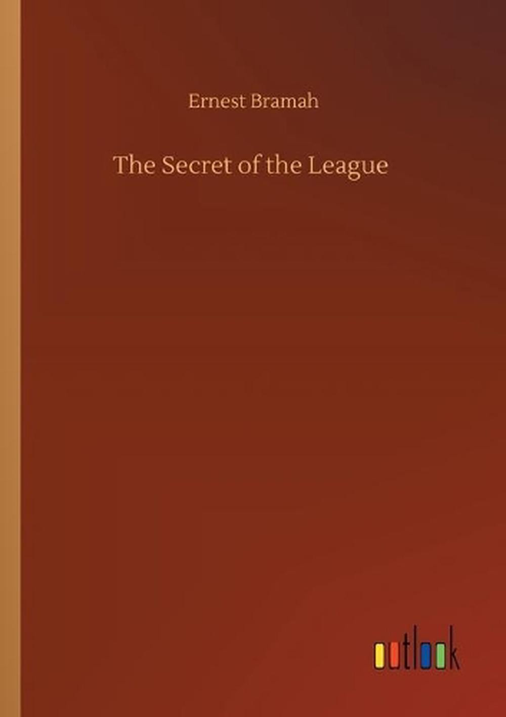 The Secret of the League by Ernest Bramah (English) Paperback Book | eBay