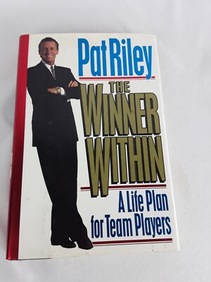 The Winner Within: A Life Plan for Team Players - Hardcover By Riley ...