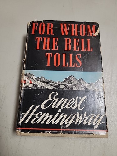 For Whom The Bell Tolls Ernest Hemingway 1940 First Printing HC DJ ...