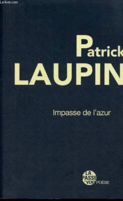 Impasse de l'azur. - Laupin Patrick - 2018 | eBay