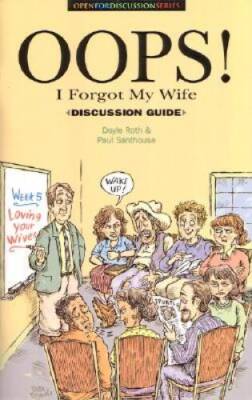 Oops! I Forgot My Wife (Discussion Guide) - Paperback By Doyle Roth ...