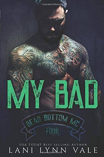 My Bad (The Bear Bottom Guardians MC) - Paperback By Vale, Lani Lynn ...