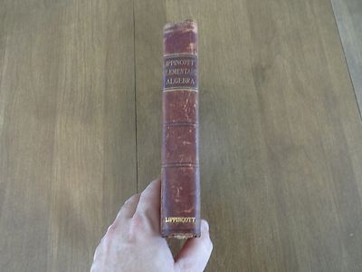 Lippincott's Elementary Algebra- J. Morgan Rawlins, 1901, 1/4 Leather ...