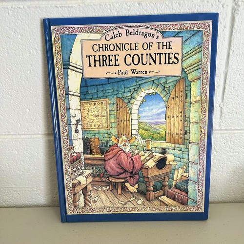 Caleb Beldragon's Chronicle of the Three Counties by Paul Warren 1995 ...