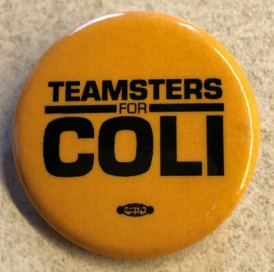"TEAMSTERS FOR COLI" Pin - MINT - RARE! | eBay