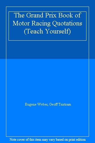 The Grand Prix Book of Motor Racing Quotations (Teach Yourself) | eBay