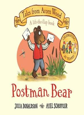 Postman Bear: 20th Anniversary Edition (Tales From Acorn Wood) By Julia ...