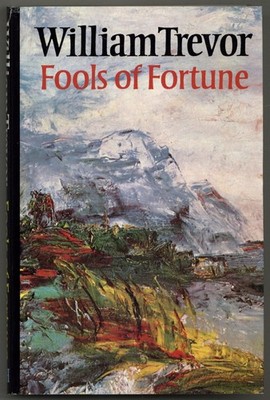 William TREVOR / Fools of Fortune 1st Edition 1983 | eBay