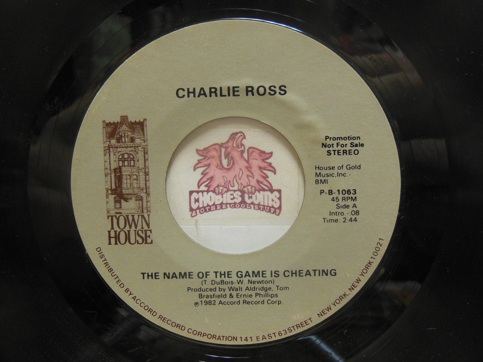 Promo! Charlie Ross – The Name Of The Game Is Cheating / Same, 45 RPM ...