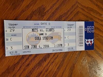 New York Mets Vs. San Francisco Giants Ticket Stub June 4 2006 Shea ...