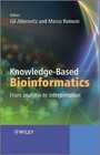 Knowledge-Based Bioinformatics by Gil Alterovitz: New 9780470748312| eBay