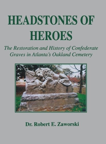 Robert E. Zaworski Headstones of Heroes (Hardback) 9781563113451| eBay