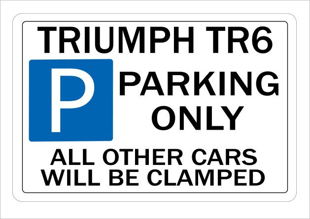 TRIUMPH TR6 Parking SIgn Wall Plaque Make Ideal Gift | eBay UK