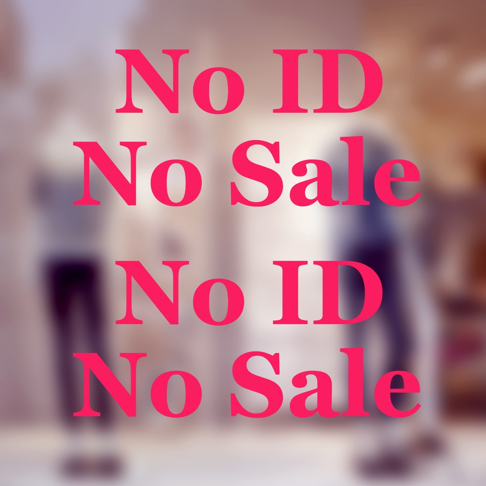 2 x No ID No Sale Shop Cafe Bar Pub Window Sign Vinyl Stickers Retail ...