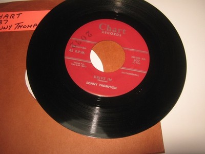 ROCK & ROLL ROCKABILLY 45 RPM RECORD DRIVE IN SONNY THOMPSON CHART | eBay