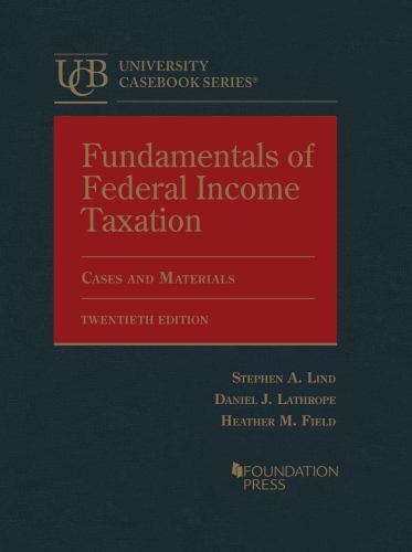 Fundamentals Of Federal Income Taxation 20 Revised edition by Lind ...