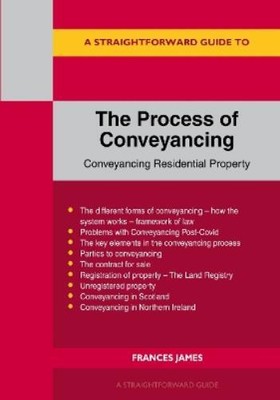 Frances James A Straightforward Guide To The Process Of Conveyancing ...