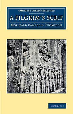 Cambridge Library Collection-Archaeology Ser.: Pilgrim's Scrip by ...