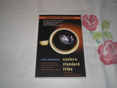 EASTERN STANDARD TRIBE bY CORY DOCTORROW *SIGNED* -ARC- +TS+ | eBay