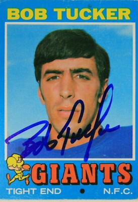 Bob Tucker New York Giants Bloomsburg Signed 1971 Topps #79 Autographed ...