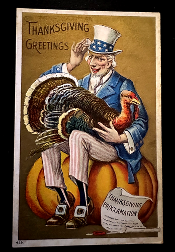 Uncle Sam Sits on Pumpkin with Turkey~1910 Patriotic Thanksgiving ...