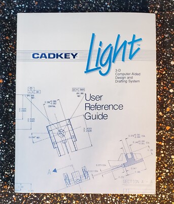 Cadkey Light 3-D Computer Aided Design and Drafting System, Version 4 ...