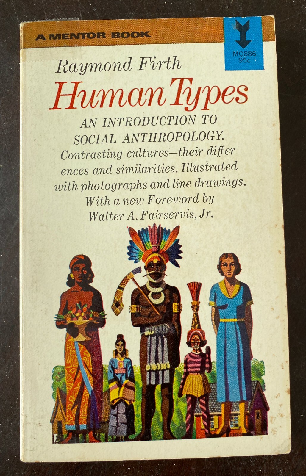 Human Types by Raymond Firth Social Anthropology Mentor 9th Print 1958 ...