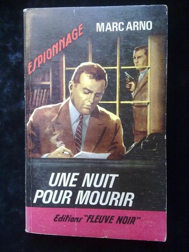 Marc Arno: Einer Mitternacht- für Sterben / Fluß Schwarz Spion Nr. 479 ...
