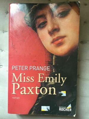 Peter Prange:Miss Emily Paxton / Rocher | eBay.de