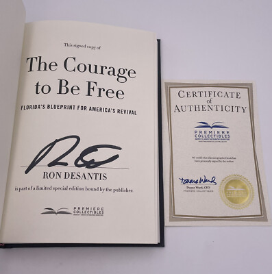 Gov. Ron DeSantis SIGNED AUTOGRAPHED Book "The Courage to Be Free" H/B ...